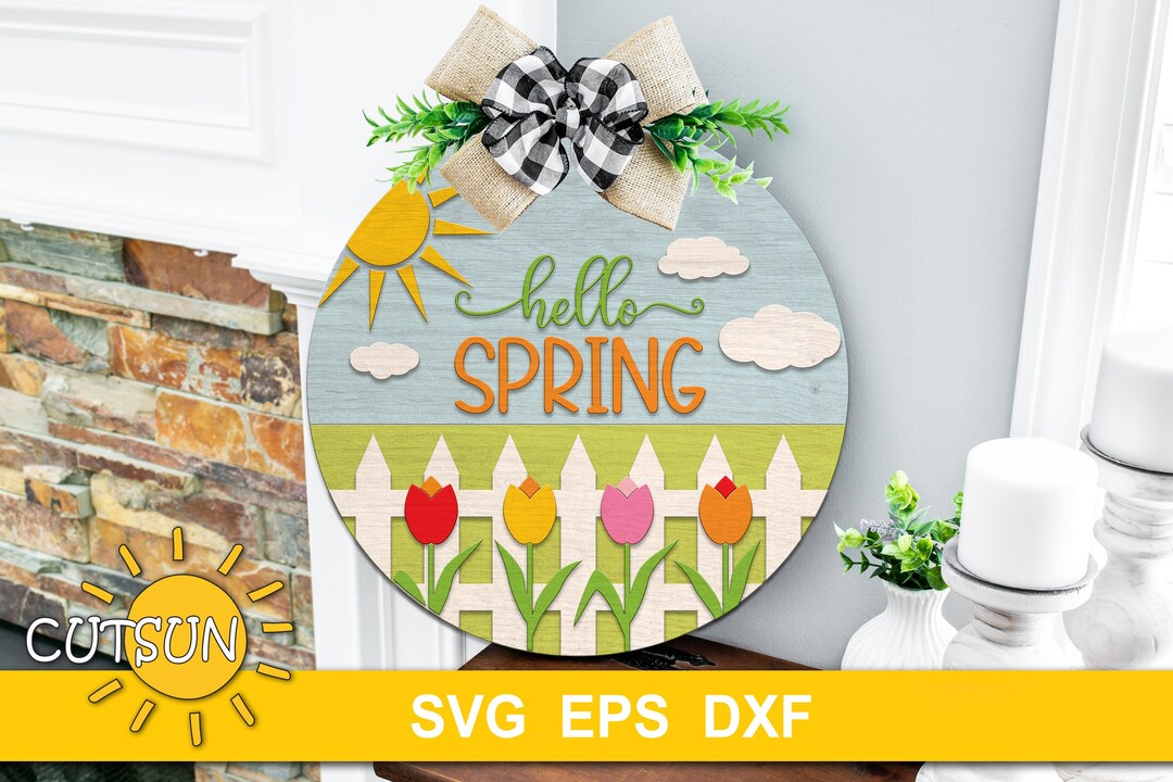 Hello Spring Door Hanger SVG Tulips and Fence Door Sign Glowforge SVG ...