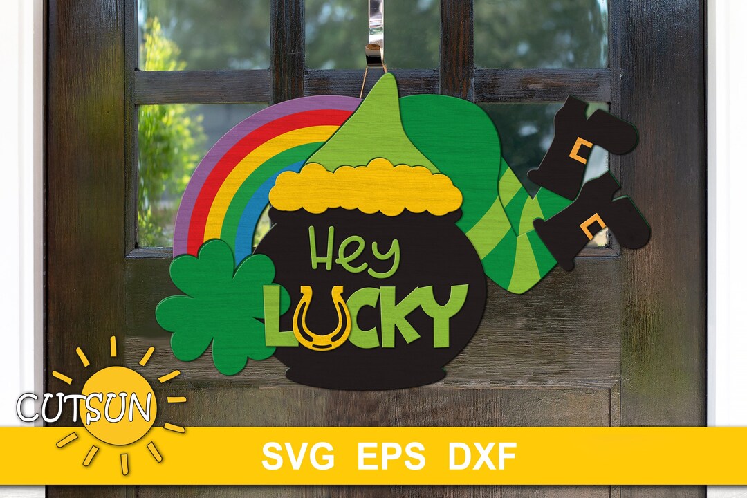 St Patricks Day Door Hanger Svg Hey Lucky Pot Of Gold Rainbow Shamrock