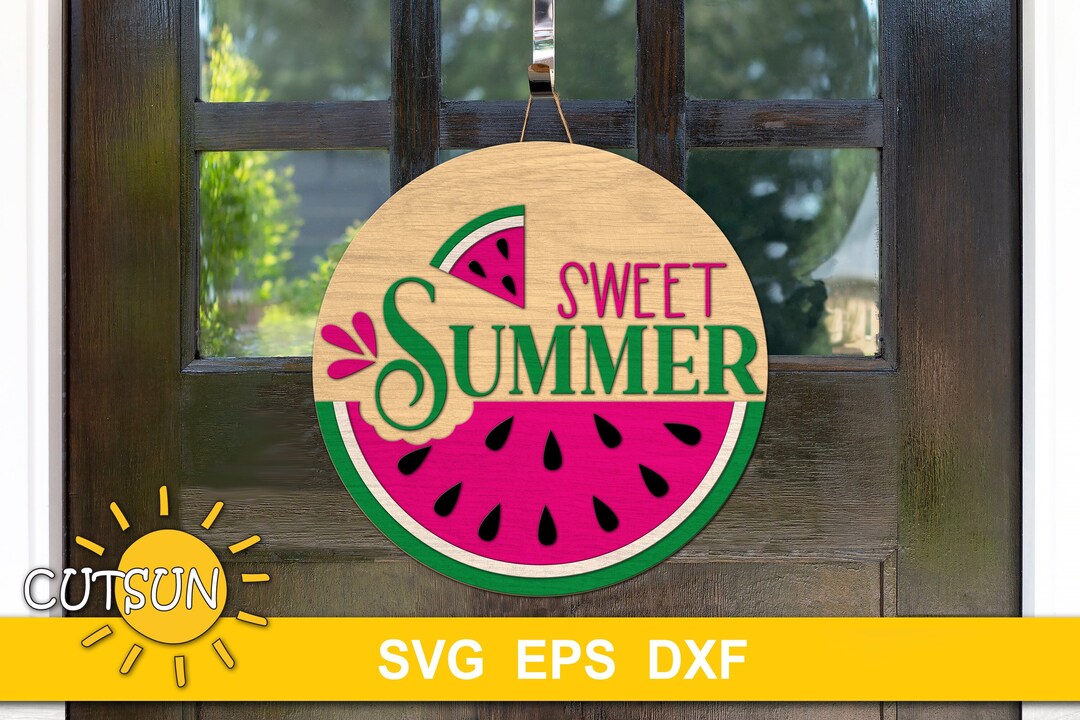 Summer Door Hanger SVG Sweet Summer Watermelon Welcome Sign SVG Summer ...