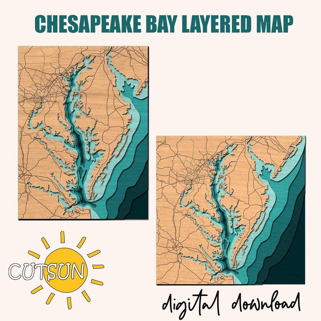 Layered Chesapeake Bay Map SVG | 6-layer Nautical Depth Map | Laser Cut ...