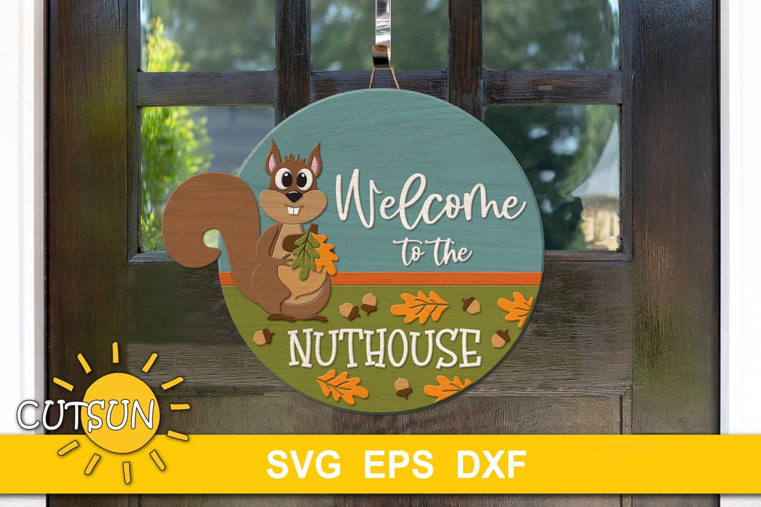 Welcome to the Nuthouse Door Hanger SVG Laser Cut Files Cricut SVG ...