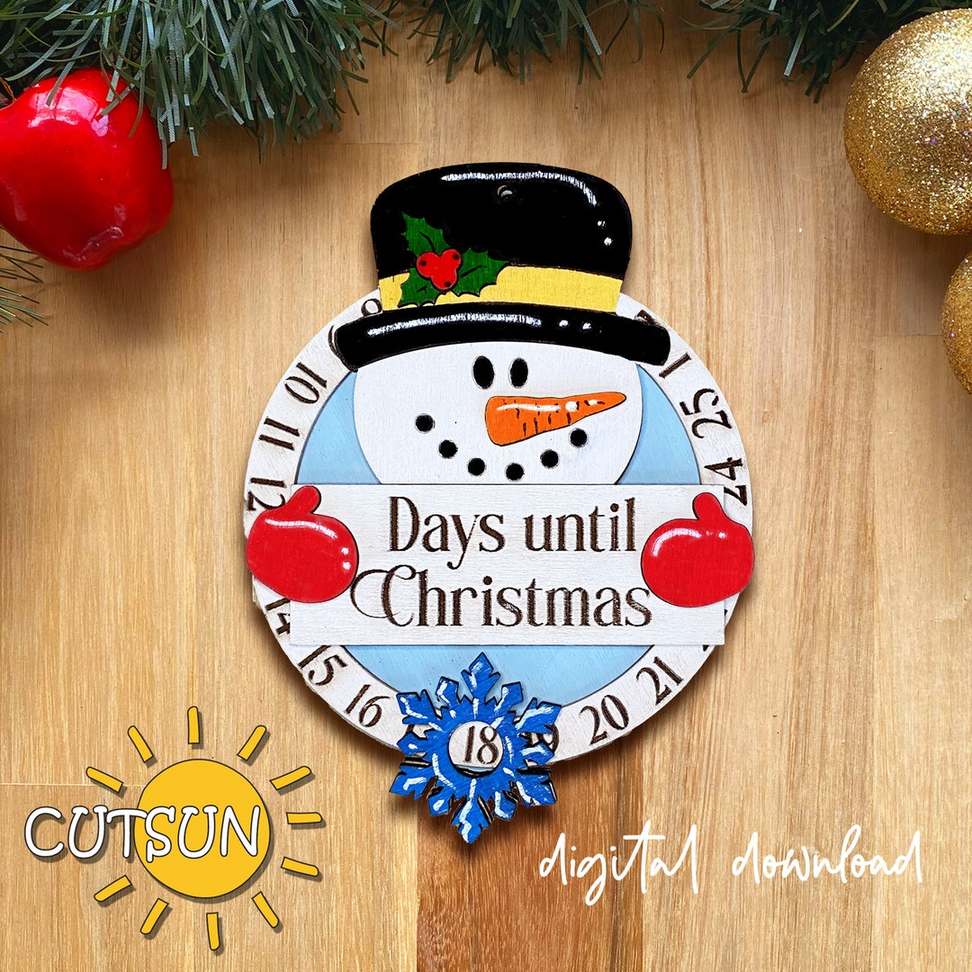 Christmas Countdown SVG Snowman Svg Countdown SVG Laser Cut Files Days ...