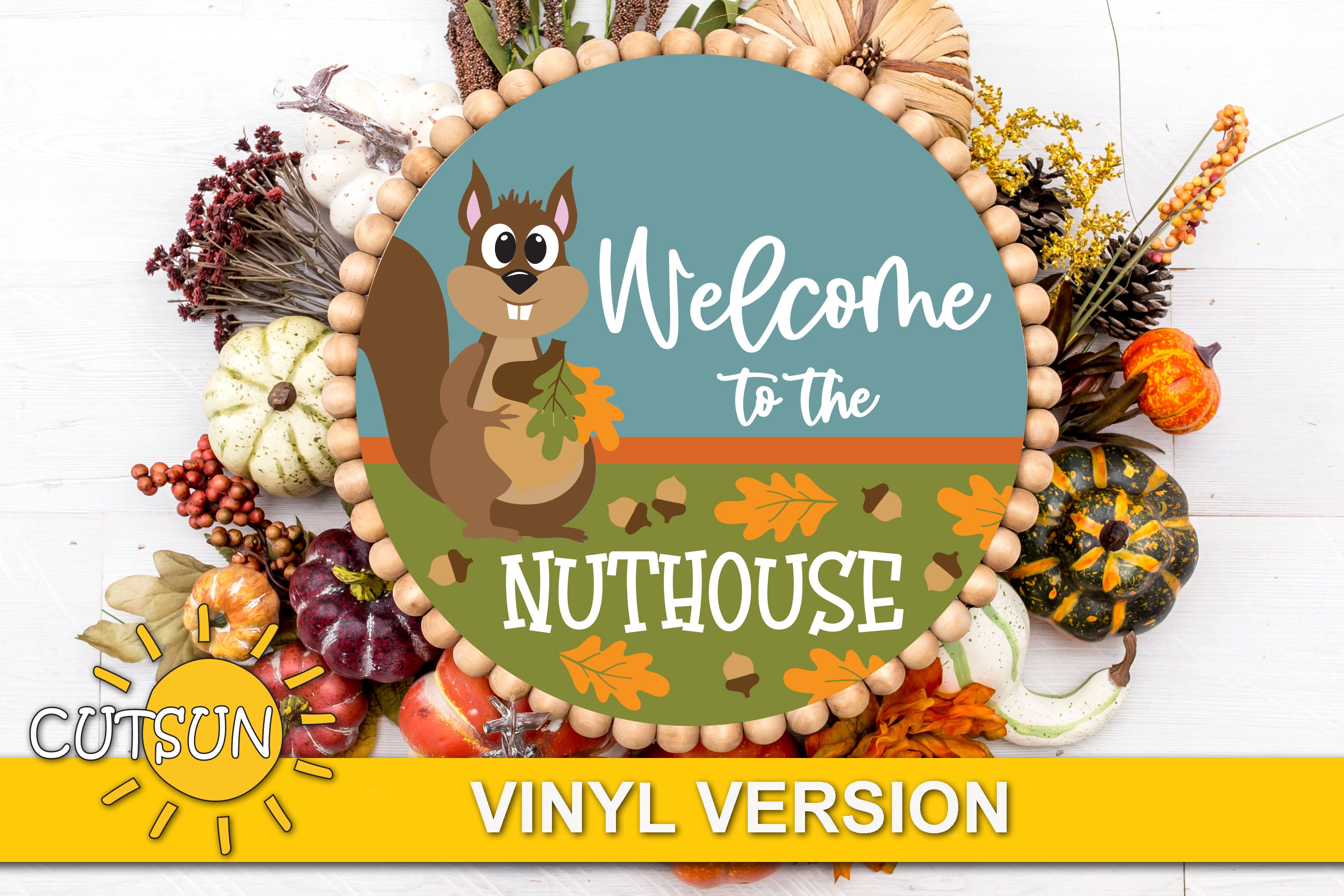 Welcome to the Nuthouse Door Hanger SVG | Funny Squirrel Door Sign ...