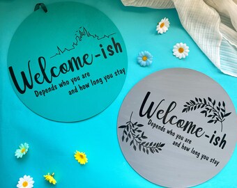 Welcome-ish Metal Sign, Funny Welcome Sign, Metal Welcome Sign, Funny ...