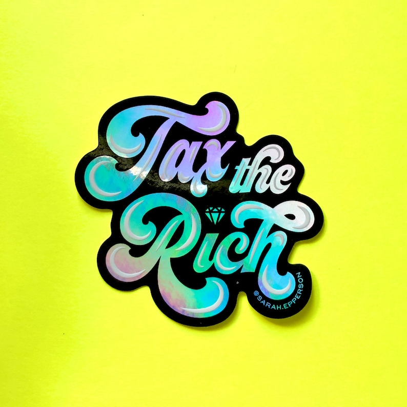 Tax the Rich Sticker - Etsy