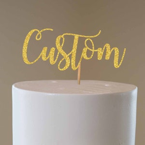 CUSTOM Cake Topper, Personalized Cake Topper, Custom Name Cake Topper ...