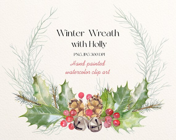 Christmas Winter Greenery Clipart PNG Holly Wreath Christmas | Etsy