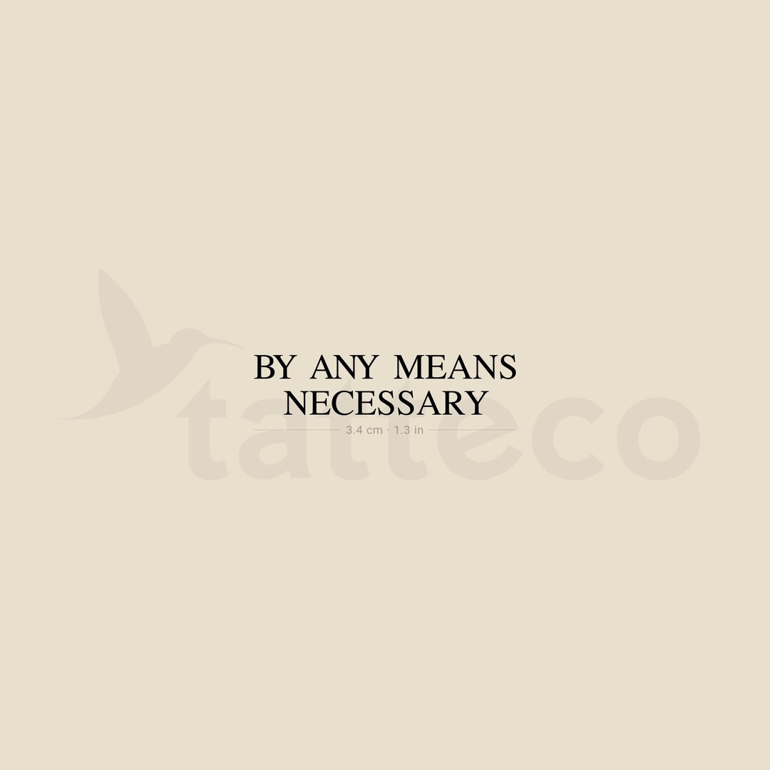 By Any Means Necessary Temporary Tattoo set of 3 - Etsy