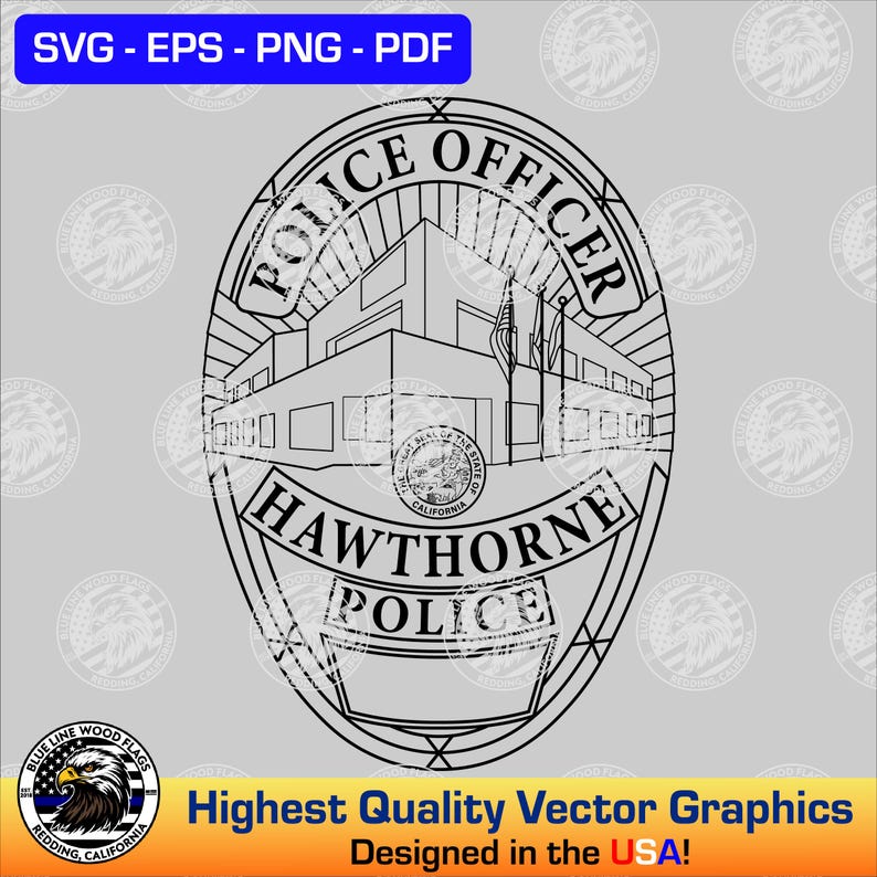 Hawthorne California Police Officer Badge SVG Vector File for Laser ...