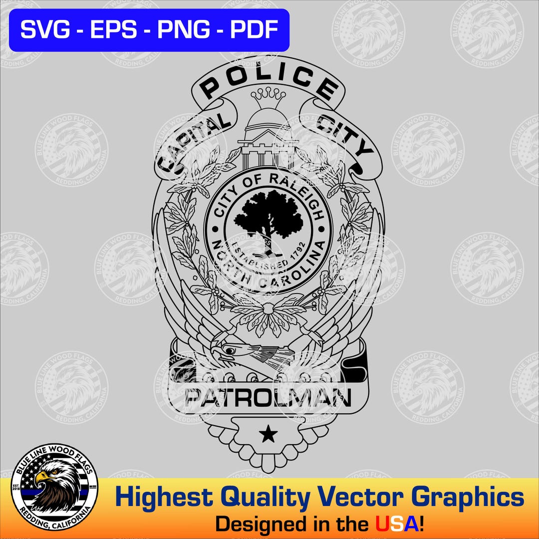 Raleigh, North Carolina Police Officer Patrolman Badge SVG Vector File ...