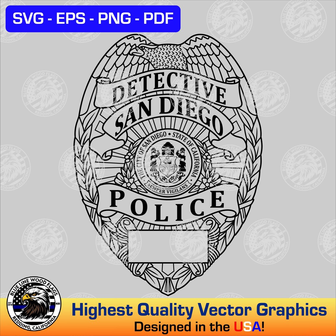 San Diego, California Police Detective Badge - SVG Vector File for ...