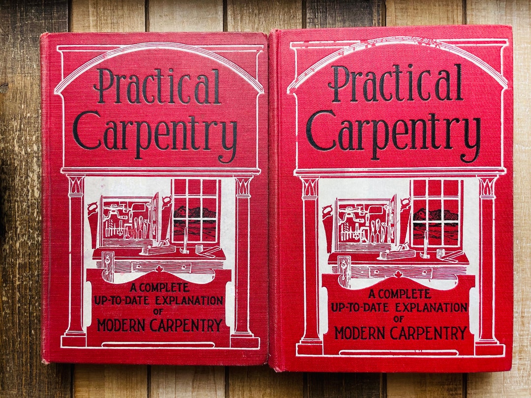 Vintage Carpenter Builders Cabin Plans Book 1913 Practical Carpentry in ...