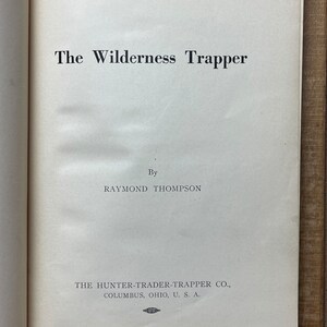 Vintage Trapping Hunting Camping Book 1924 the Wilderness Trapper - Etsy