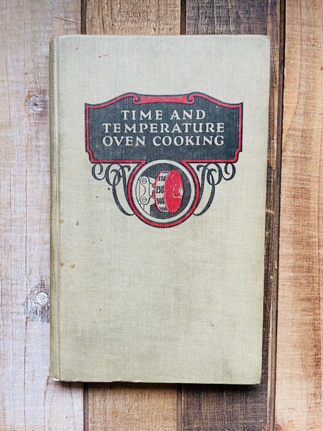 Vintage Book ~ Time and Temperature Oven Cooking ~ Vintage Red Kitchen ...