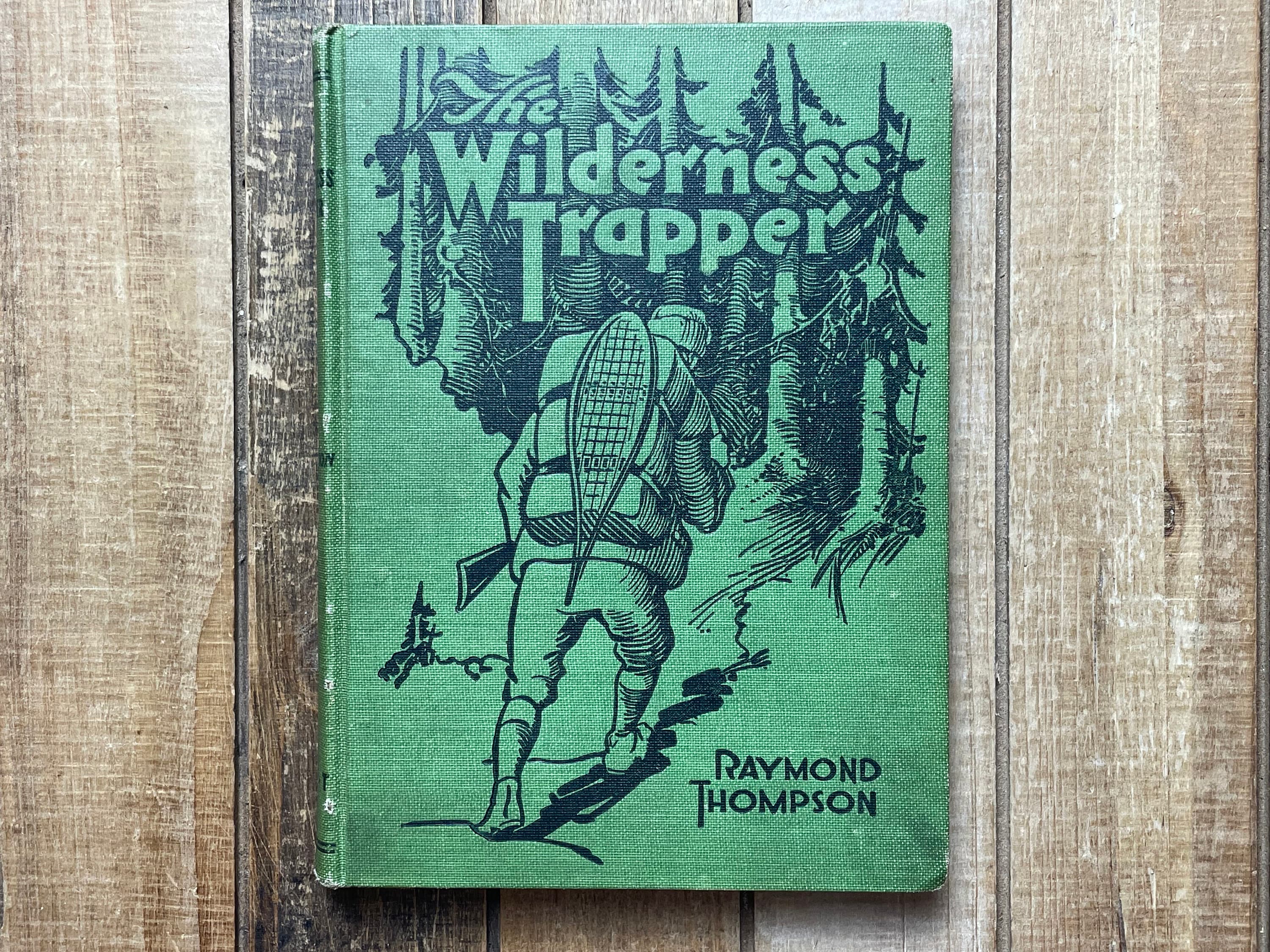 Vintage Trapping Hunting Camping Book 1924 the Wilderness Trapper - Etsy