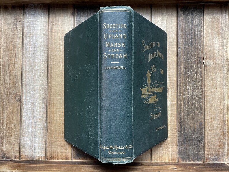 Vintage Hunting Book 1890 Shooting on Upland Marsh and Stream Vintage ...