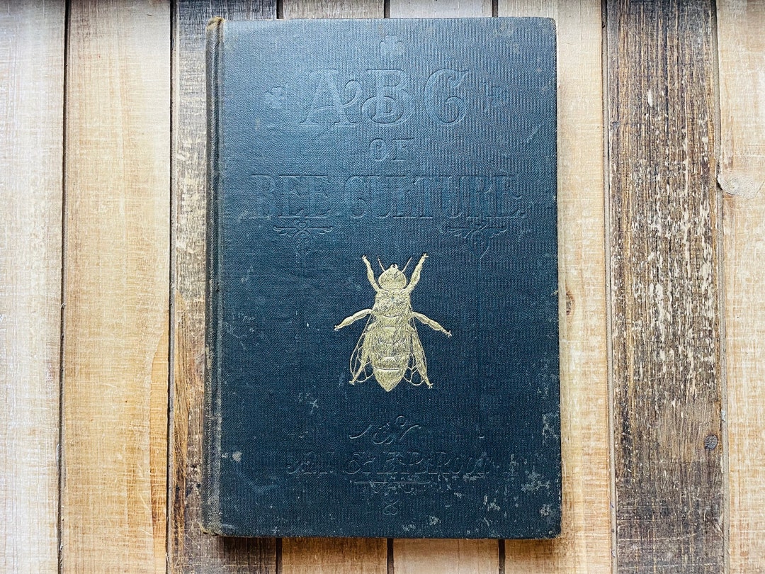 Vintage Honey Bee Hives Keeping Apiculture Book 1905 the ABC of Bee ...