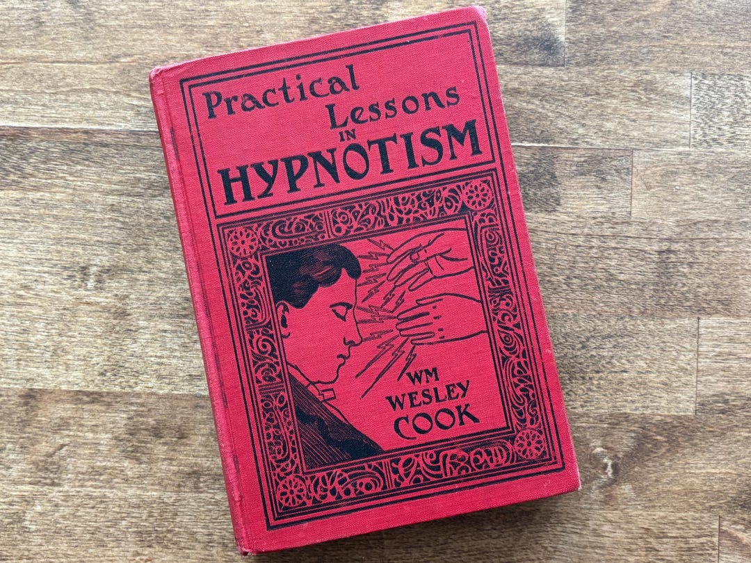Vintage Hypnosis Book 1901 Practical Lessons in Hypnotism Book by ...