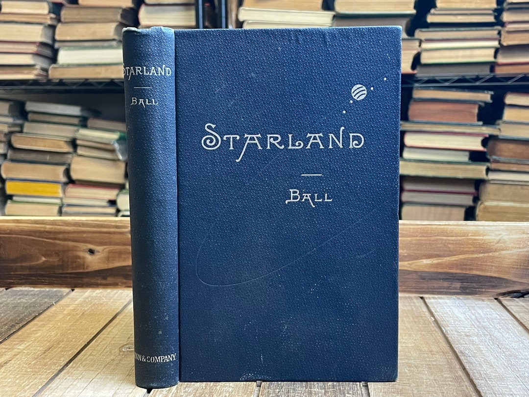 1892 Vintage Astronomy Book Star-land by Robert Ball Vintage Space Book ...