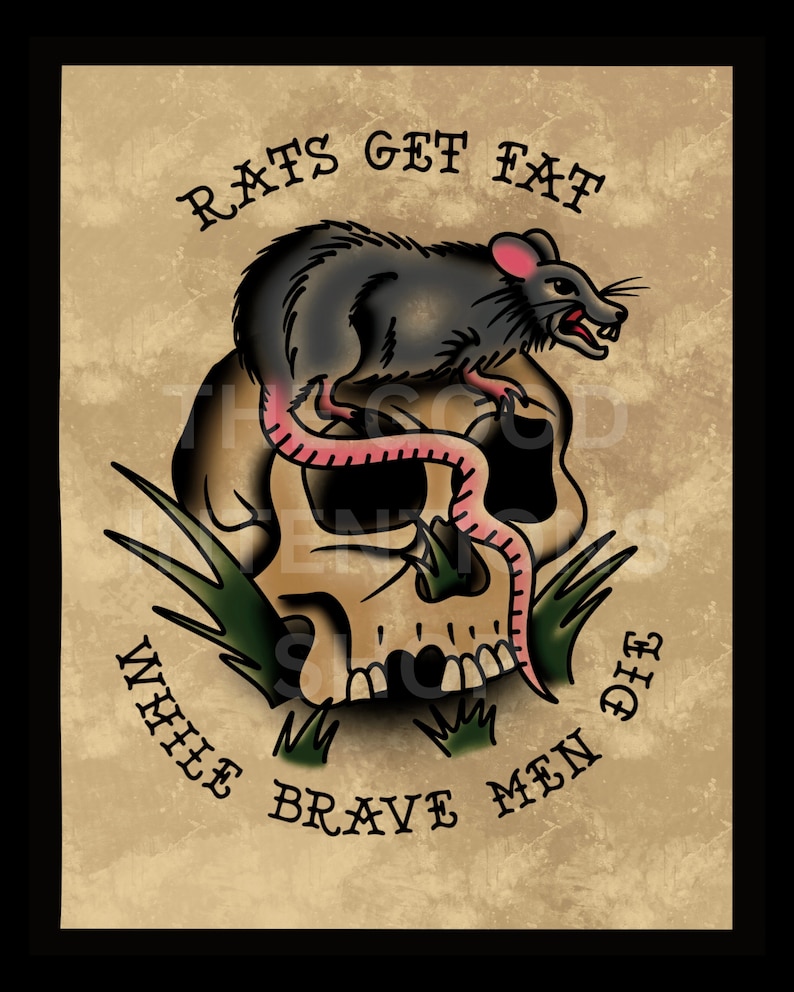 Sailor Jerry Inspired Skull and Rat Quoting “rats Get Fat While Brave ...