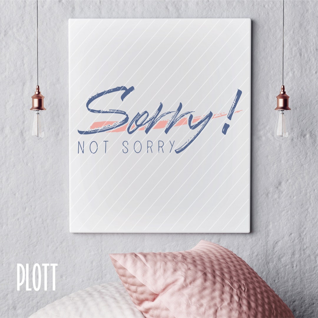 PLOTTER FILE SORRY Cutting File - Etsy