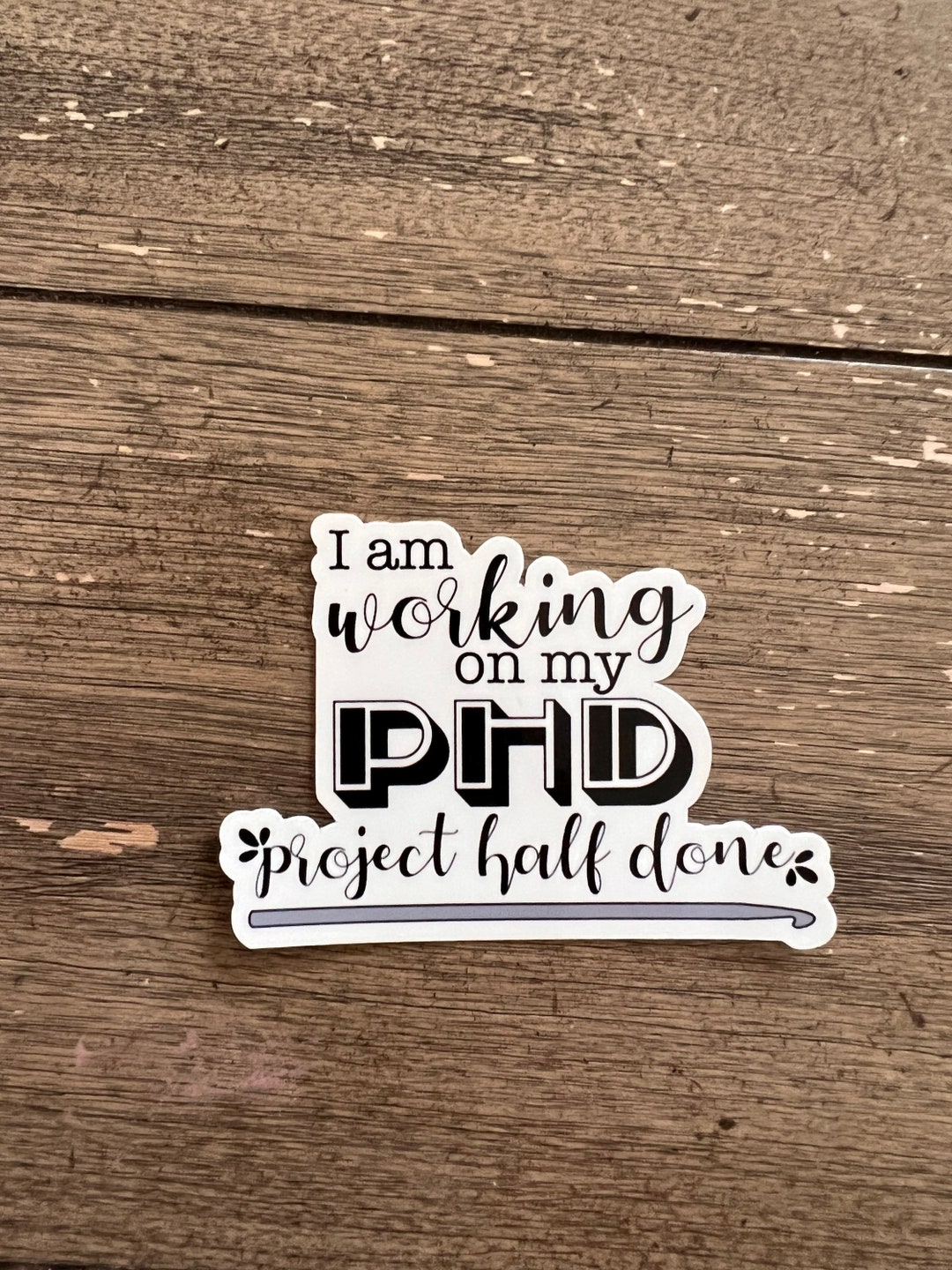 Project Half Done Sticker / Funny Crochet Sticker / Crochet Sticker ...