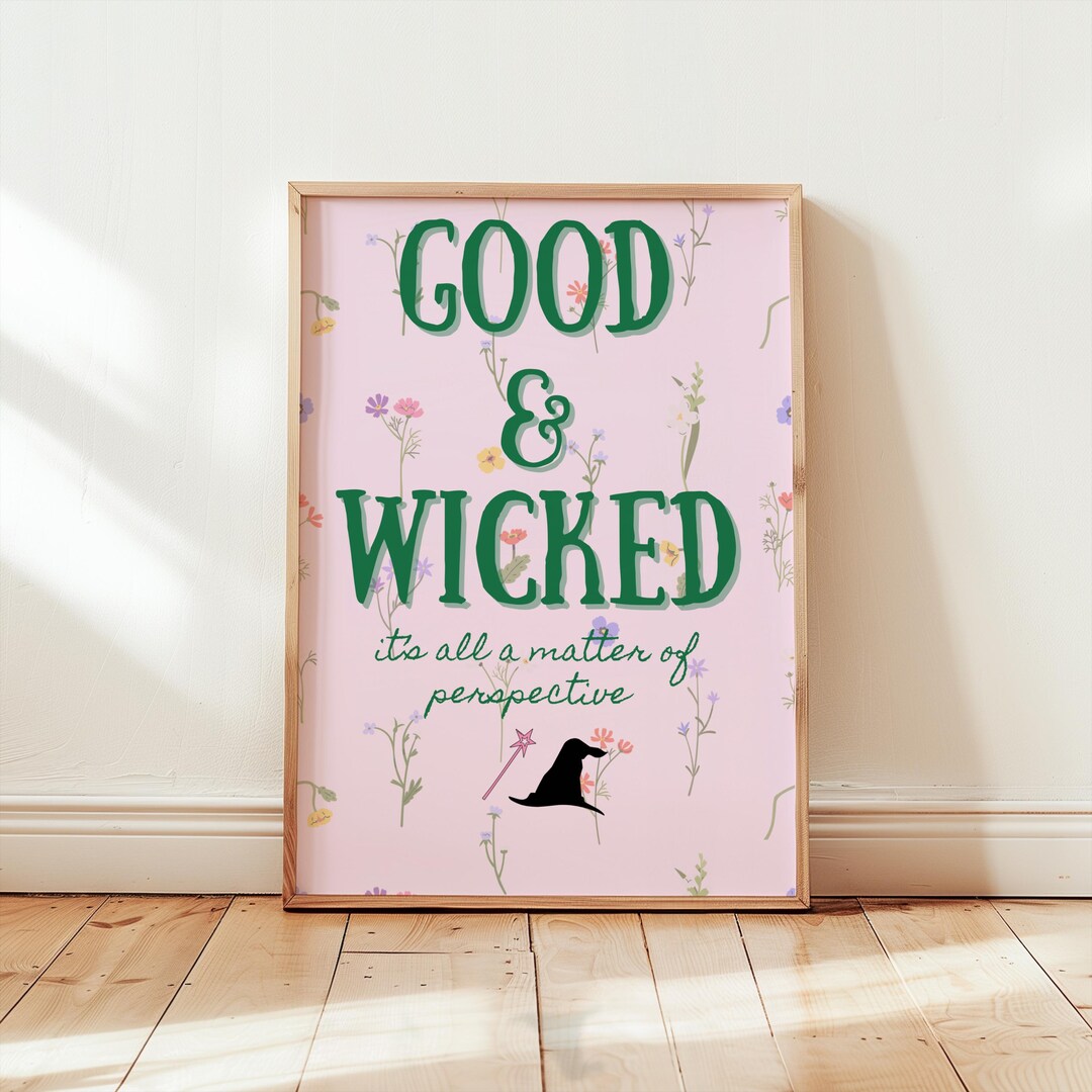 Good and Wicked Quote - Movie Theatre Wall Art Print- It’s All a Matter ...