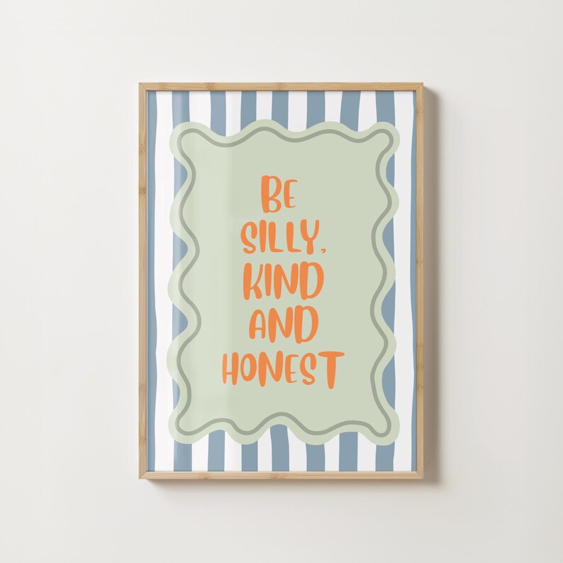 Be Silly, Be Kind, Be Honest - Playroom Print, Kids Room Decor, Cute ...