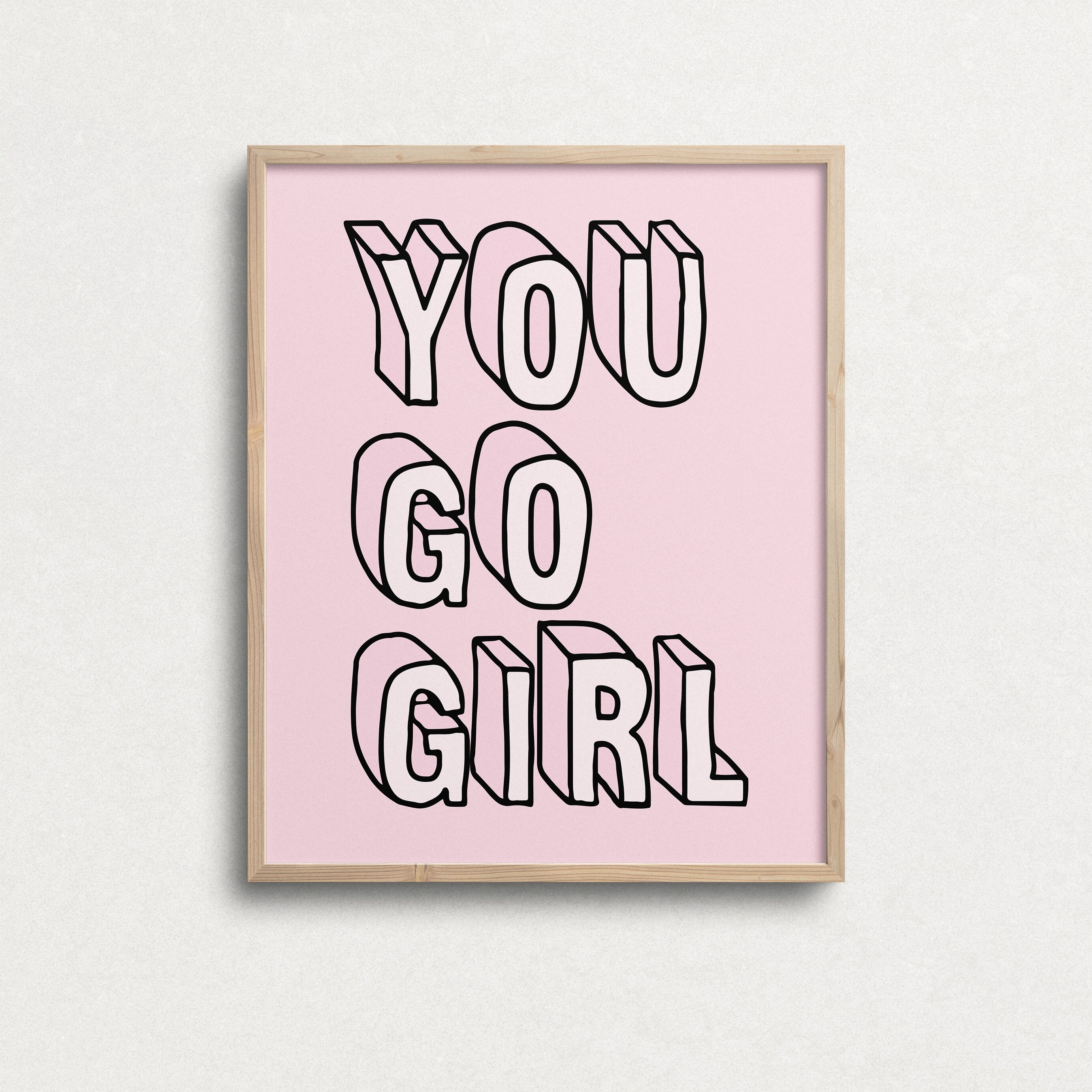 You Go Girl Quote Print Inspirational Art Girls Room Decor - Etsy