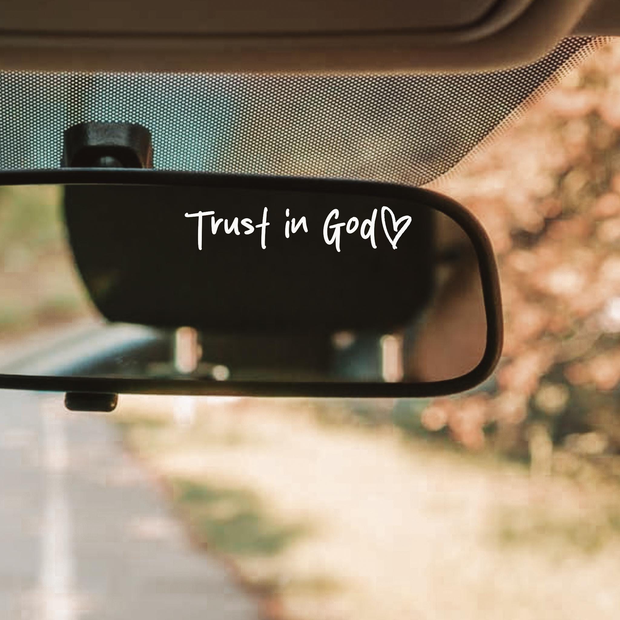 Trust in God Decal Rear View Mirror Decal Faith Car Mirror Decal Bible Verse Christian Gift Church Teacher Gift Christian Decal