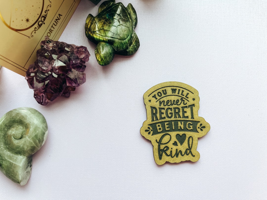 Acrylic Blank Kindness, Youll Never Regret Being Kind Blank, Small ...