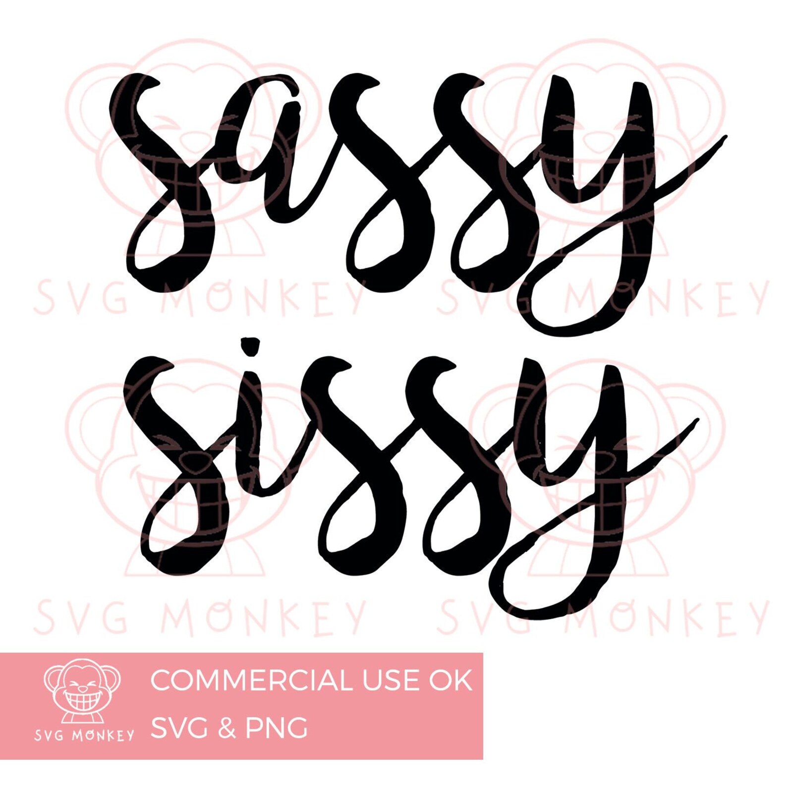 Sassy Sissy SVG PNG Sssy SVG Sister cut file Sassy | Etsy