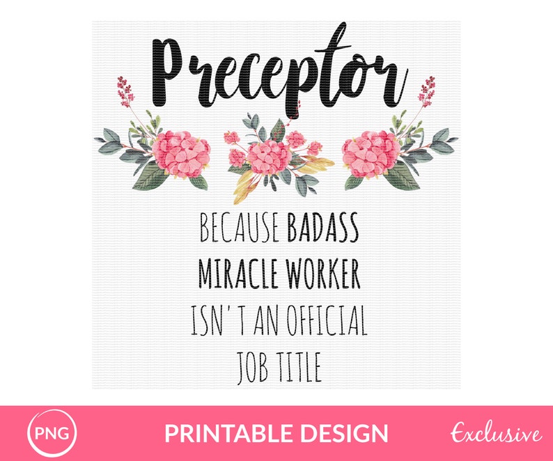 Preceptor Png Nurse Preceptor Printable Sublimation Design | Etsy