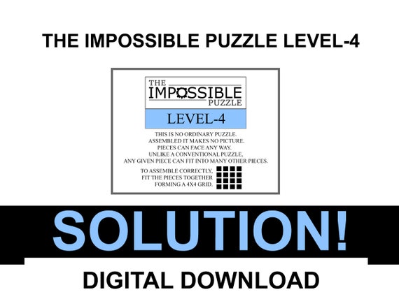 SOLUTION: Level-4 the IMPOSSIBLE Puzzle Digital Downlaod | Etsy