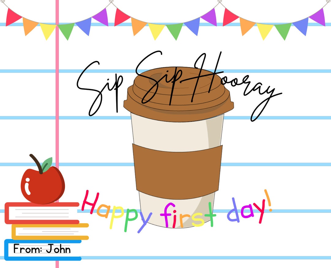 Sip Sip Hooray First Day of School Teacher Gift Tag, First Day of ...