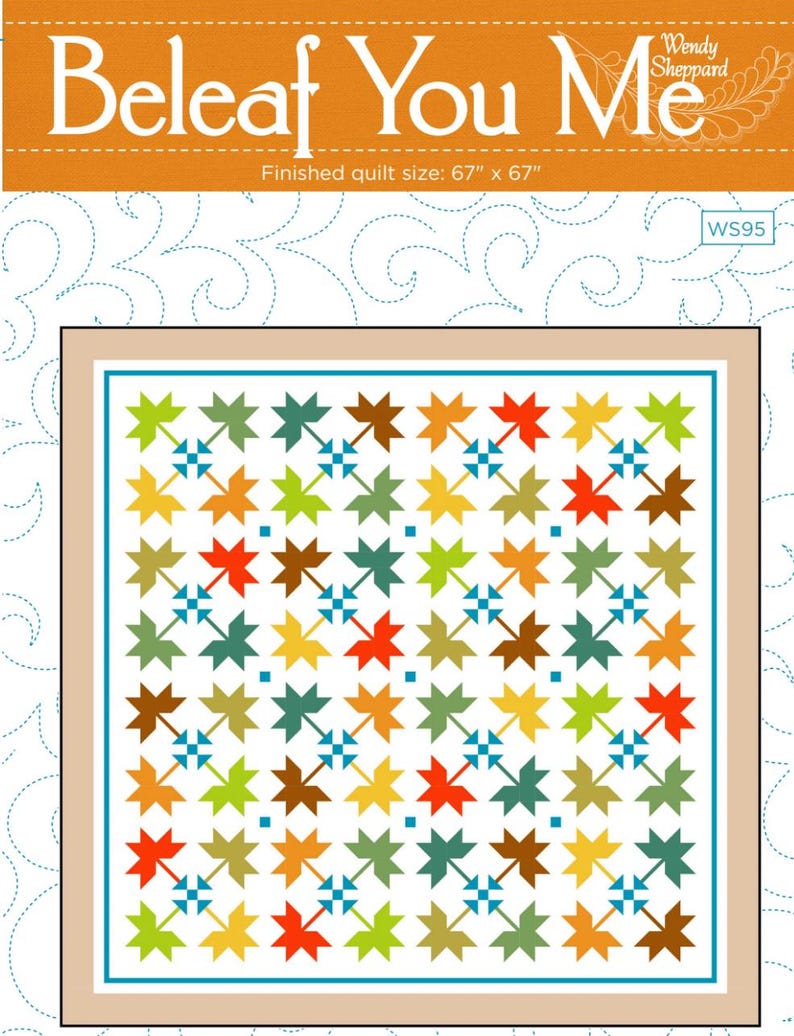 Beleaf You Me Autumn Fall Leaf Pieced Quilt Pattern PDF by Wendy ...