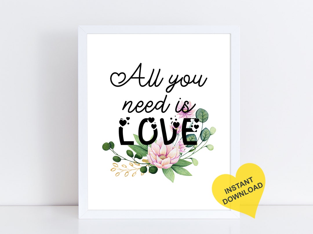 Digital Art "all You Need is Love" Prints - Home Décor / Décor / Home ...