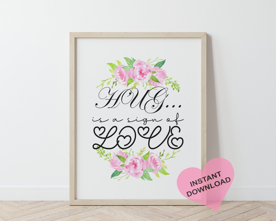 Digital Art "hug is a Sign of Love" Printable – Home Wall Art / Digital ...