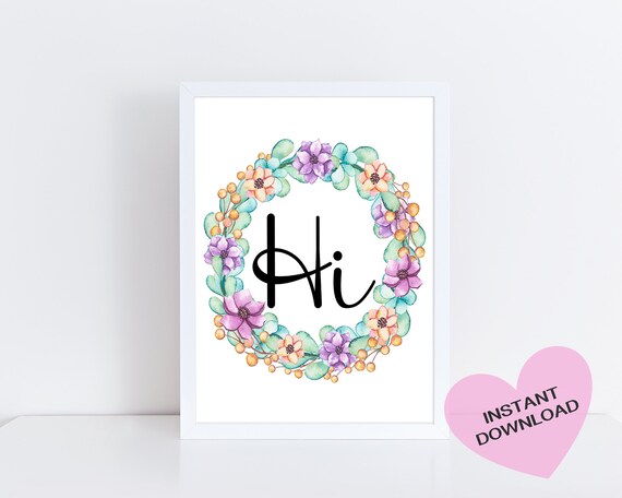 Printable Wall Art Hi Sign Printing Digital Art / High | Etsy