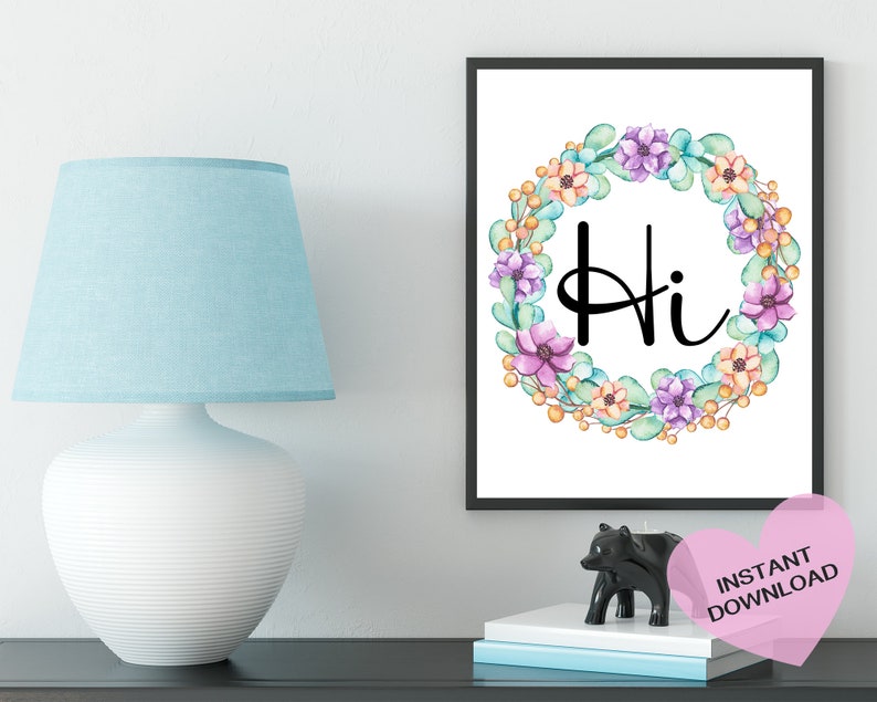 Printable Wall Art – Hi Sign Printing - Digital Art / High Quality ...