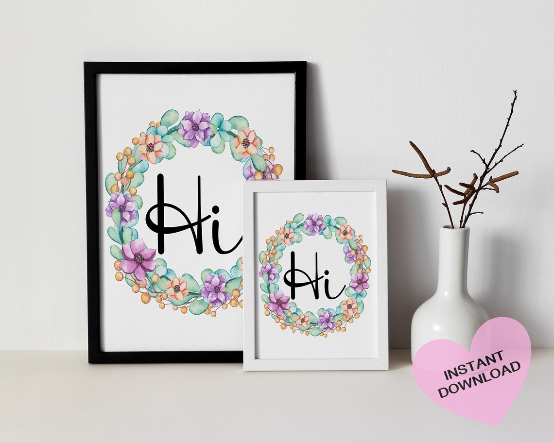 Printable Wall Art Hi Sign Printing Digital Art / High | Etsy