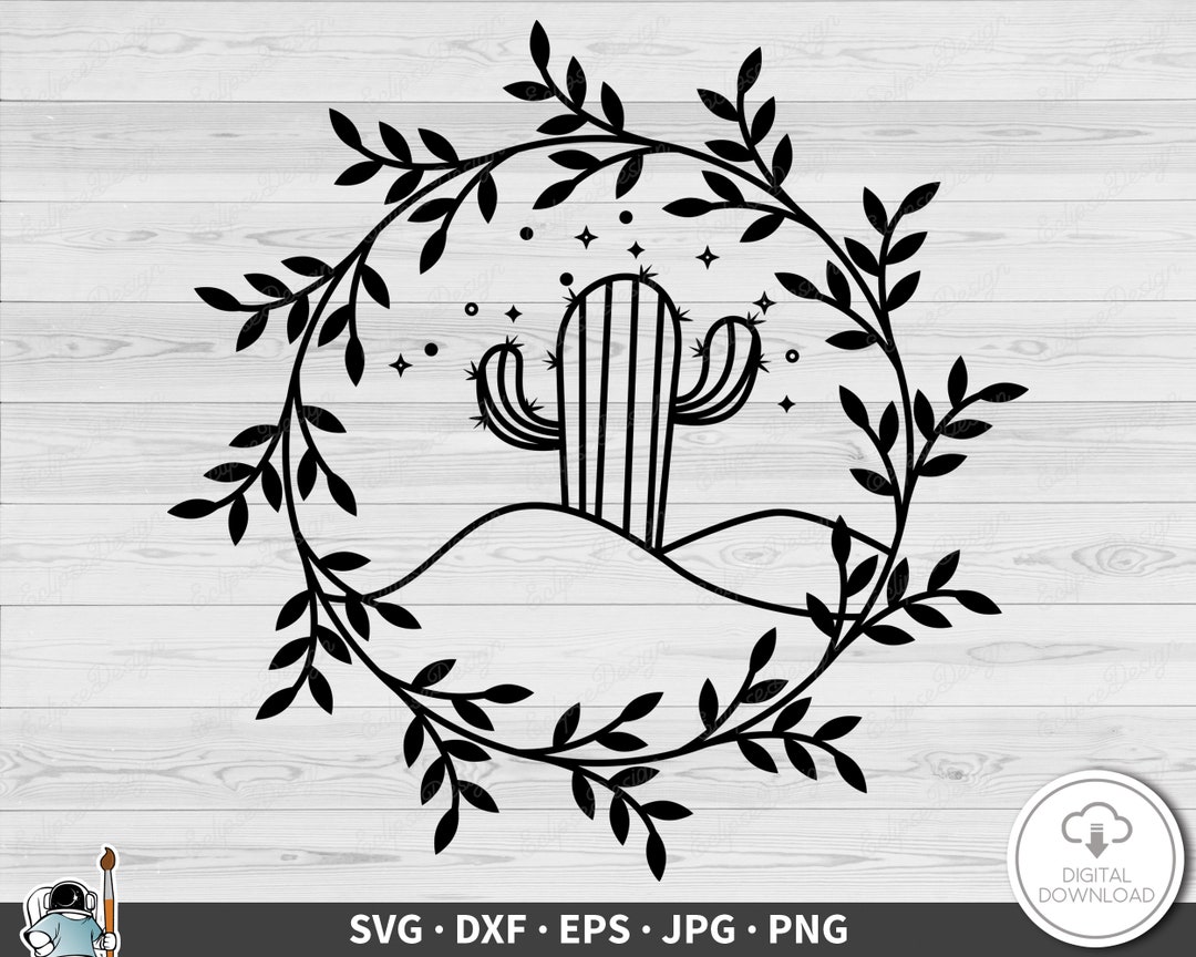 Desert Cactus Frame SVG Clip Art Cut File Silhouette Dxf Eps Png Jpg ...