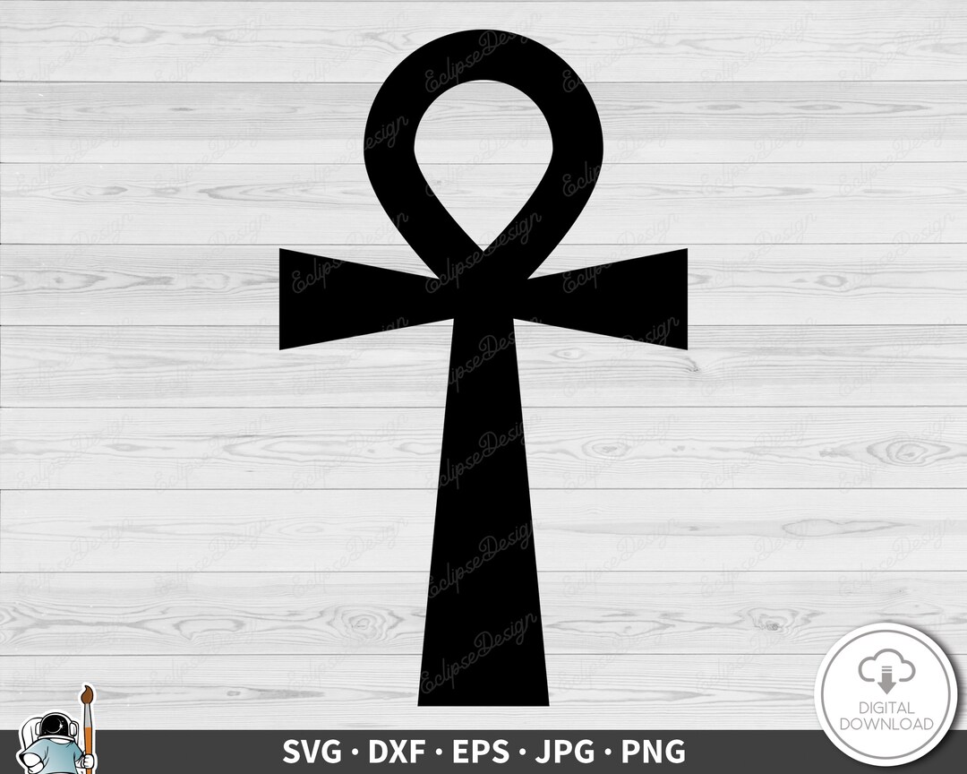 Egyptian Ankh SVG Clip Art Cut File Silhouette dxf eps png jpg Instant ...