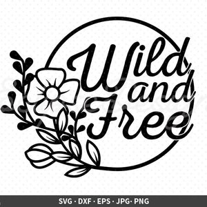 Wild Free SVG Wild Vector Wildflowers Clipart Free Cricut Free | Etsy