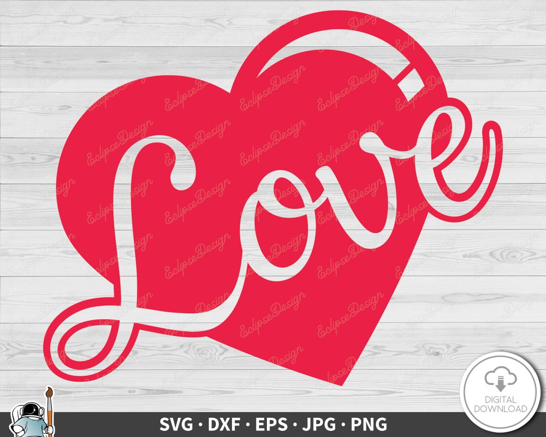 Love Heart Script SVG Clip Art Cut File Silhouette dxf eps png jpg ...