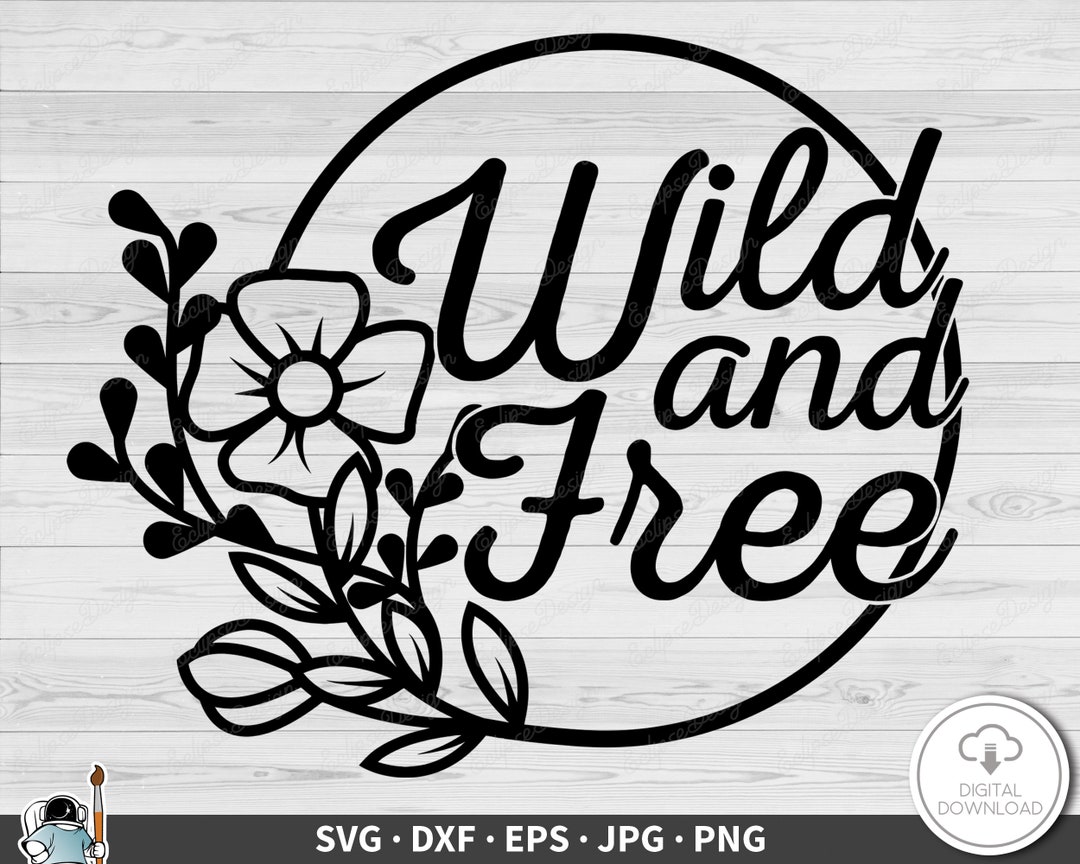 Wild and Free SVG Wildflowers Clip Art Cut File Silhouette Instant ...