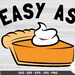 Thanksgiving Easy as Pumpkin Pie SVG Clip Art Cut File Silhouette ...