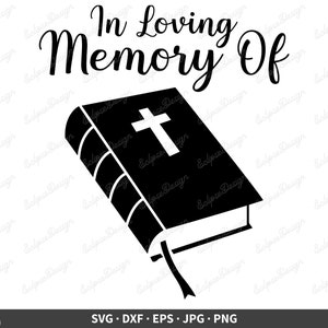 In Loving Memory SVG Bible Clip Art Cut File Silhouette Dxf - Etsy