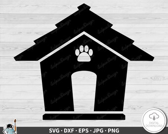 Dog House Svg File, Pet House Svg, Animal Svg, Dog Svg, House, Pet ...