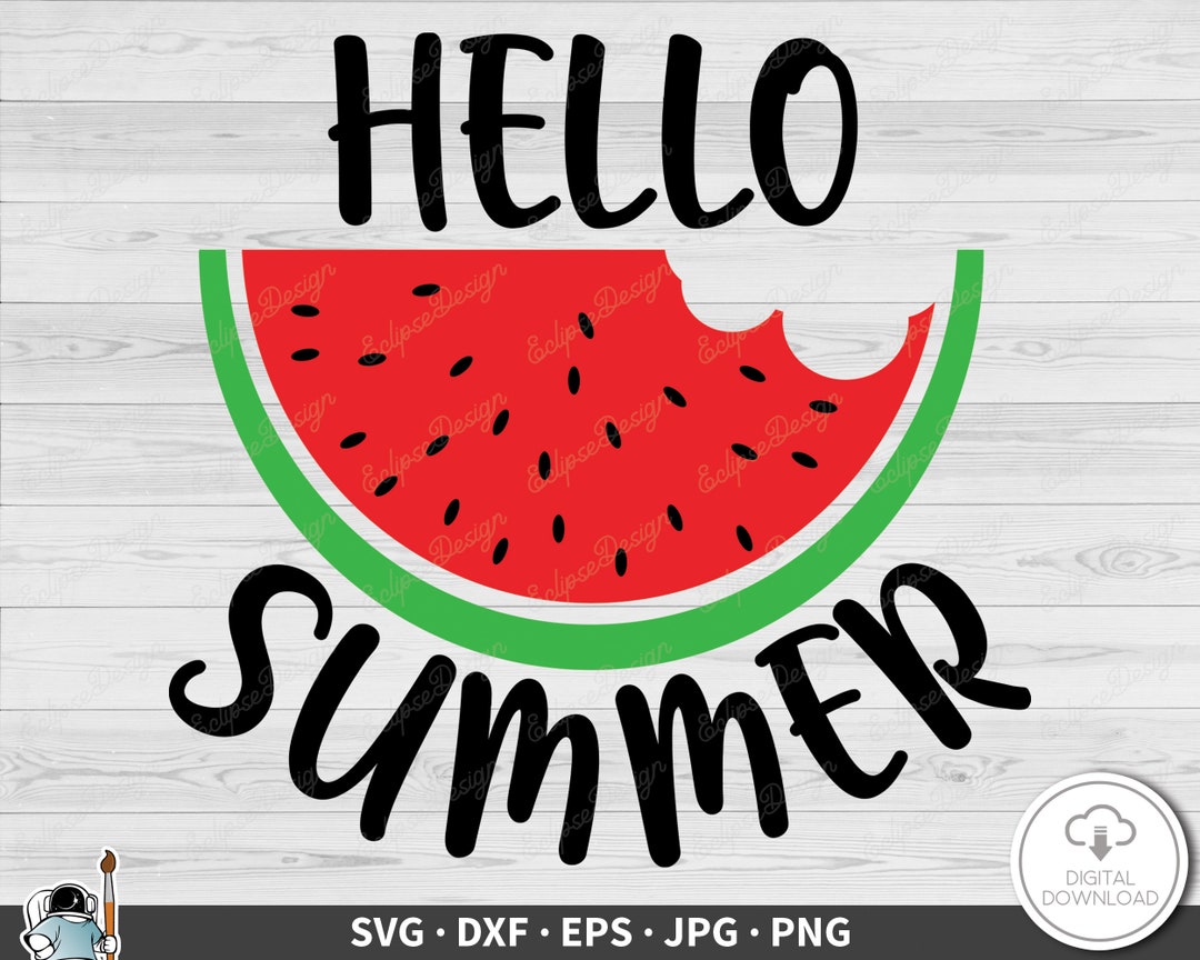 Watermelon Hello Summer SVG Clip Art Cut File Silhouette Instant ...